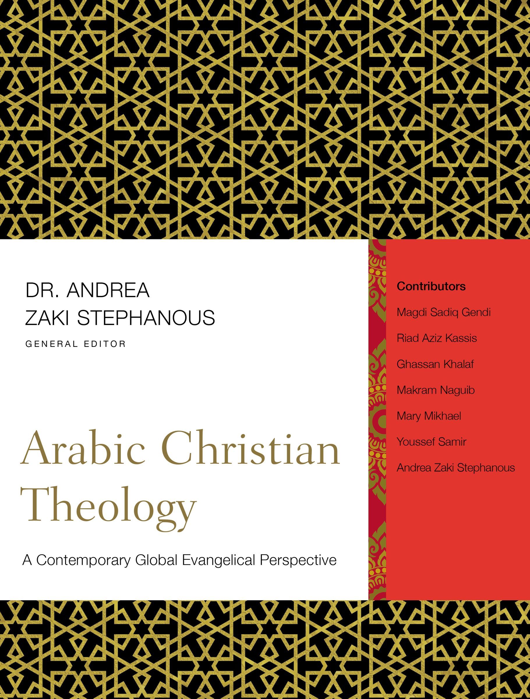 Arabic Christian Theology: A Contemporary Global Evangelical ...