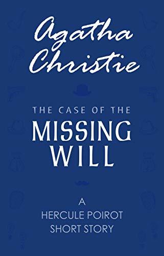 The Case of the Missing Will by Agatha Christie | Goodreads