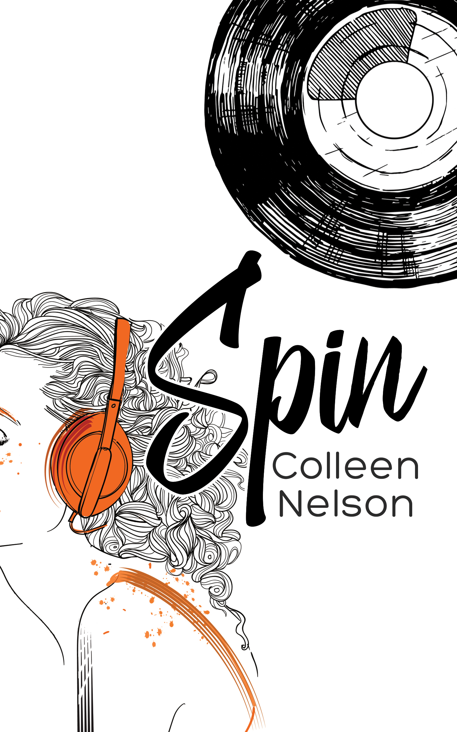 Spin by Colleen Nelson | Goodreads