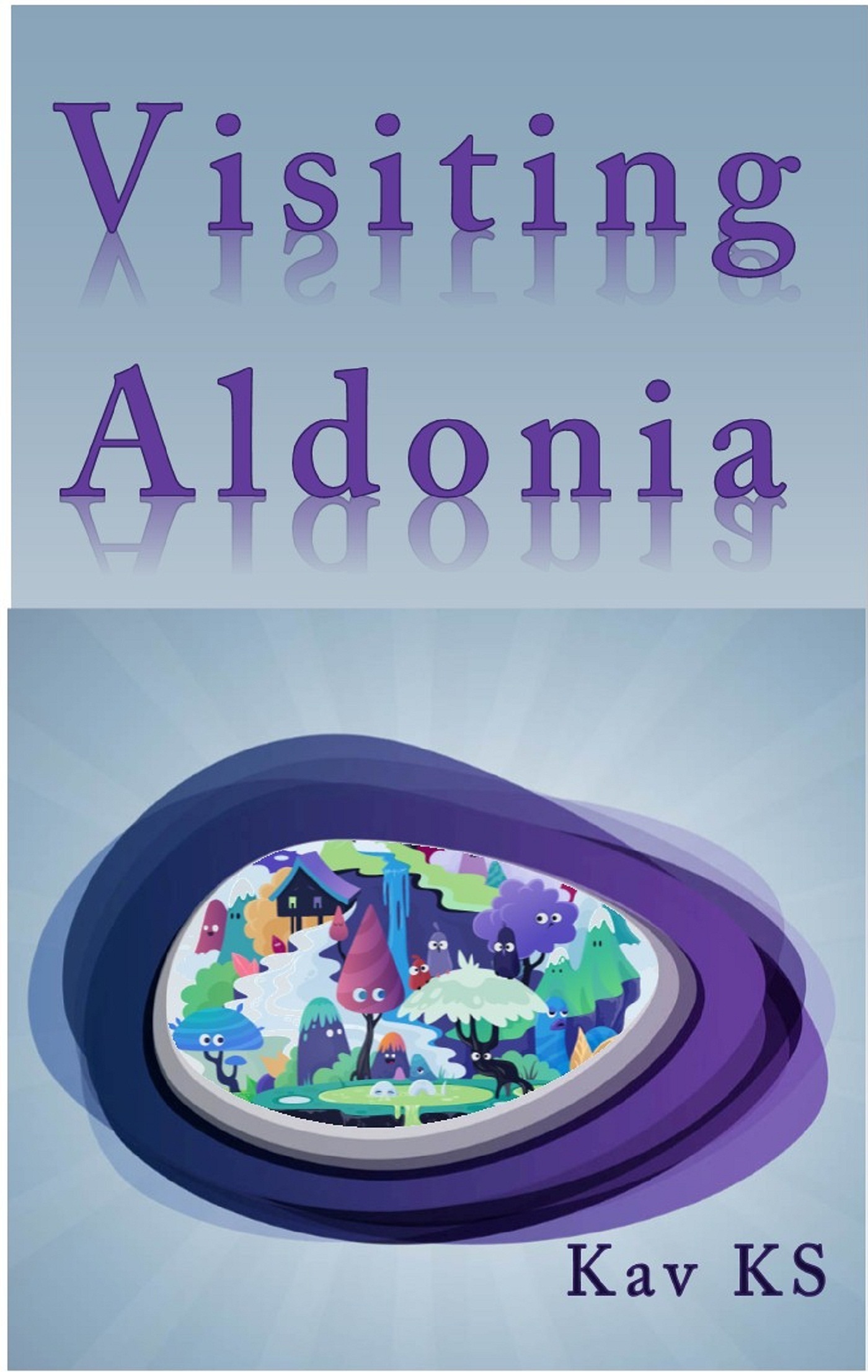 Visiting Aldonia by Kav KS | Goodreads
