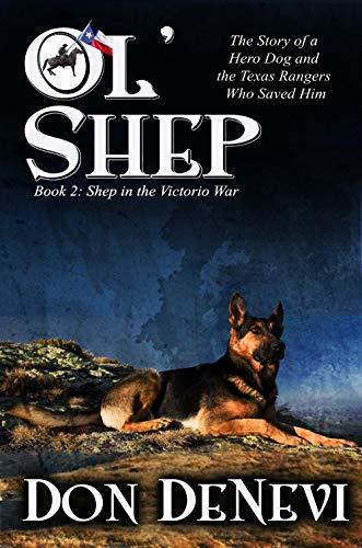 Ol' Shep: Book 2: Shep in the Victorio War by Don DeNevi | Goodreads