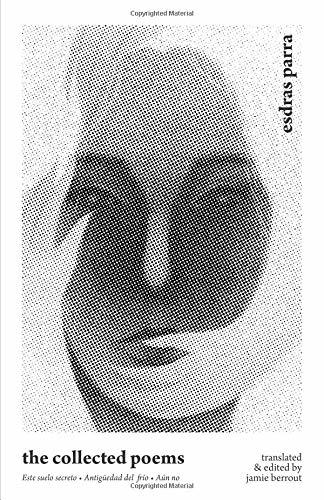 The Collected Poems of Esdras Parra by Esdras Parra | Goodreads