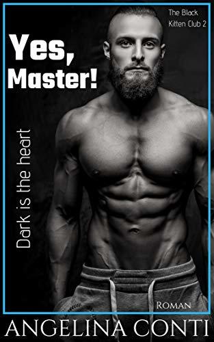 Yes, Master! (The Black Kitten Club #2) by Angelina Conti | Goodreads