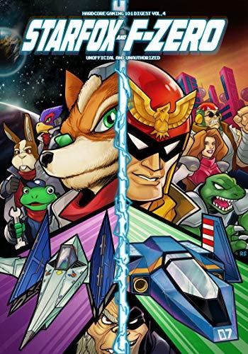 Hardcore Gaming 101 Digest Vol. 4: Star Fox and F-Zero by Kurt Kalata ...