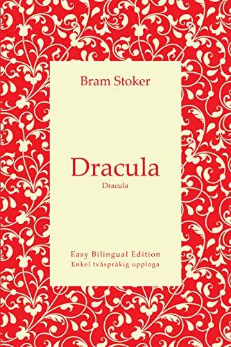 Dracula - Dracula - English and Swedish – engelska och svenska: Easy ...