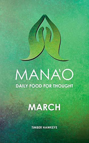 MANAO: March (3) by Timber Hawkeye | Goodreads