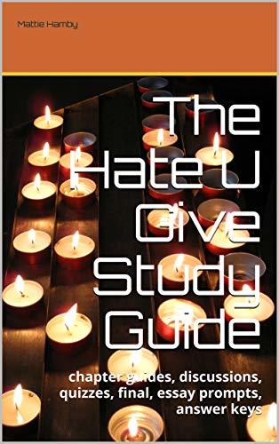 The Hate U Give Study Guide: chapter guides, discussions, quizzes ...