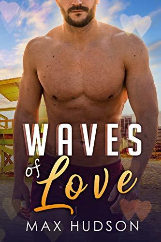 Waves of Love by Max Hudson | Goodreads
