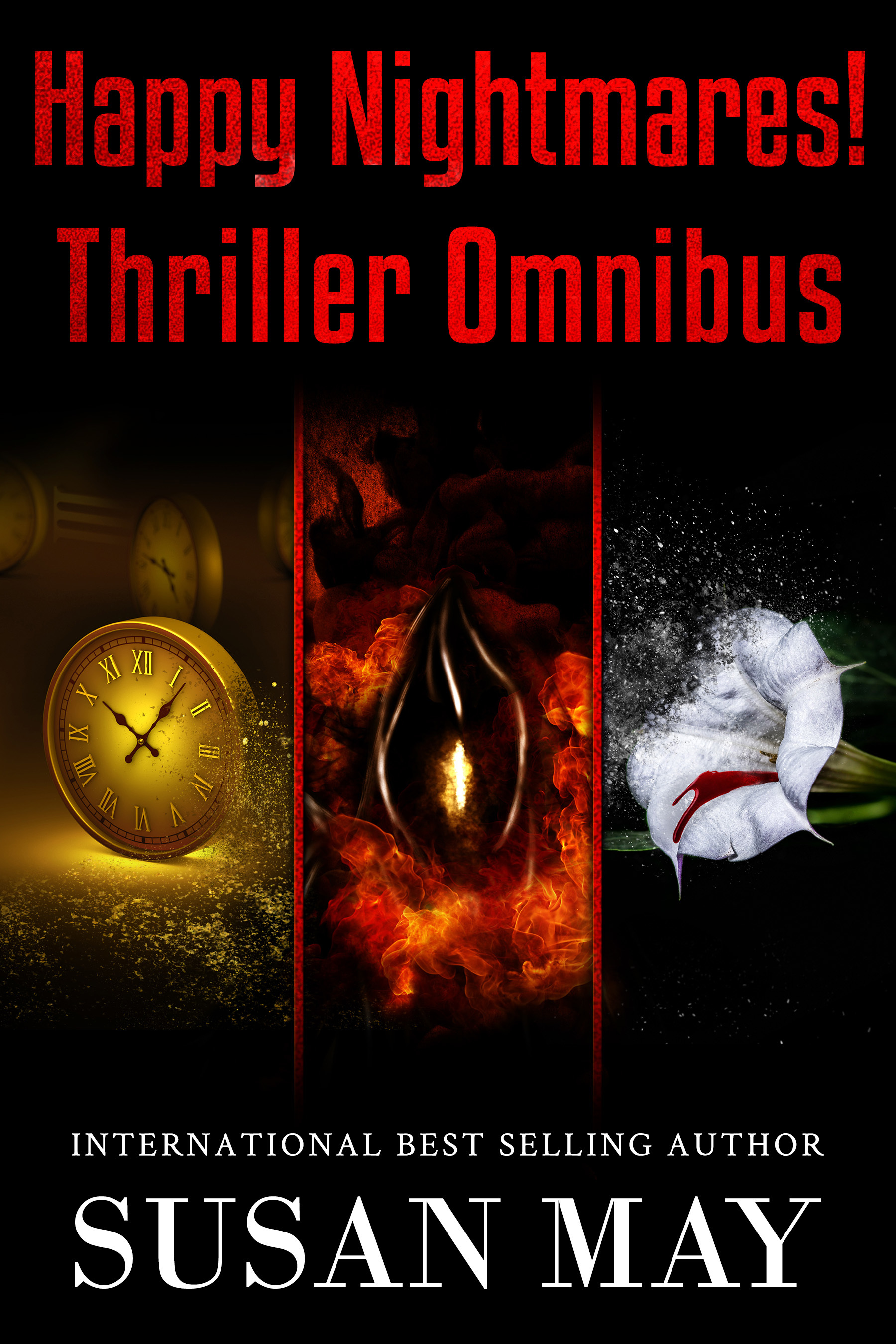 Happy Nightmares! Thriller Omnibus by Susan May | Goodreads