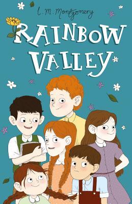 Rainbow Valley by L.M. Montgomery | Goodreads