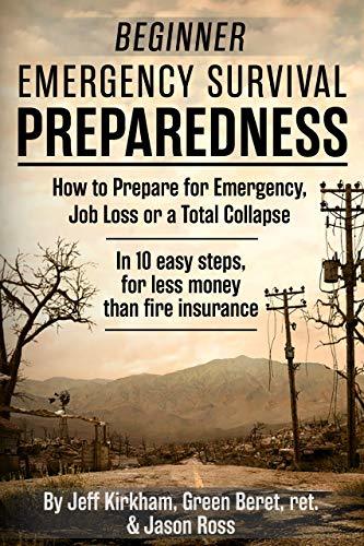 Beginner Emergency Survival Preparedness: How to Prepare for Emergency ...