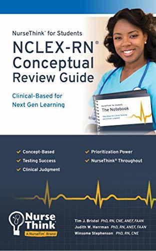 NurseThink® for Students: NCLEX-RN Conceptual Review Guide: Clinical ...