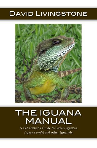 The Iguana Manual: A Pet Owner's Guide to Green Iguanas (iguana verde ...