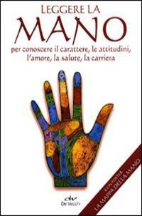 Leggere la mano by De Vecchi | Goodreads