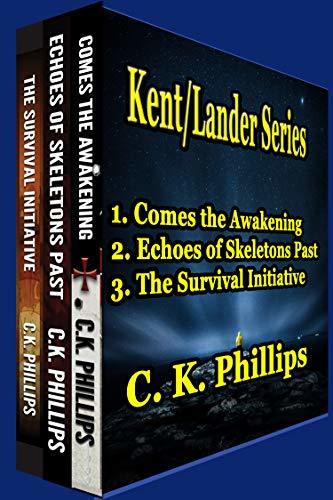 Kent/Lander Series: 1. Comes the Awakening 2. Echoes of Skeletons Past ...
