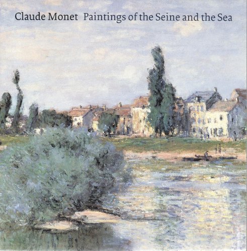 Claude Monet Paintings of the Seine and Sea by Frances Fowle | Goodreads