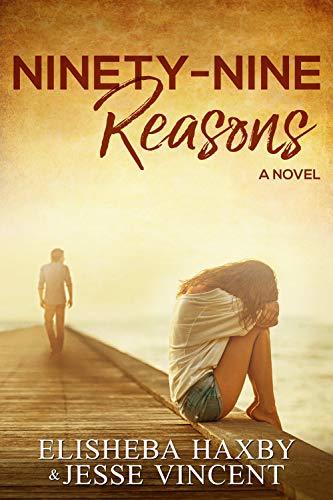 Ninety-Nine Reasons (Ninety-Nine, #0.5) by Elisheba Haxby | Goodreads