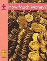 How Much Money? by Hollie J. Endres | Goodreads