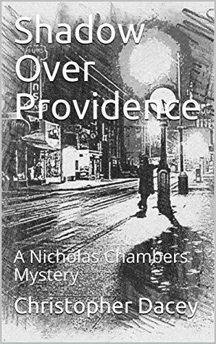 Shadow Over Providence: A Nicholas Chambers Mystery by Christopher ...