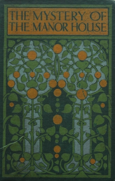The Mystery of the Manor House by Mrs. Henry Clarke | Goodreads