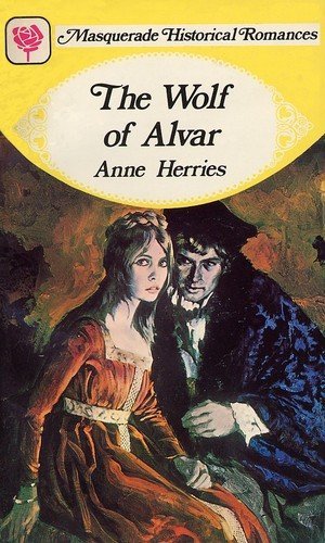 The Wolf of Alvar by Anne Herries | Goodreads