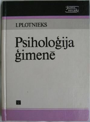 Psiholoģija ģimenē by Imants Plotnieks | Goodreads
