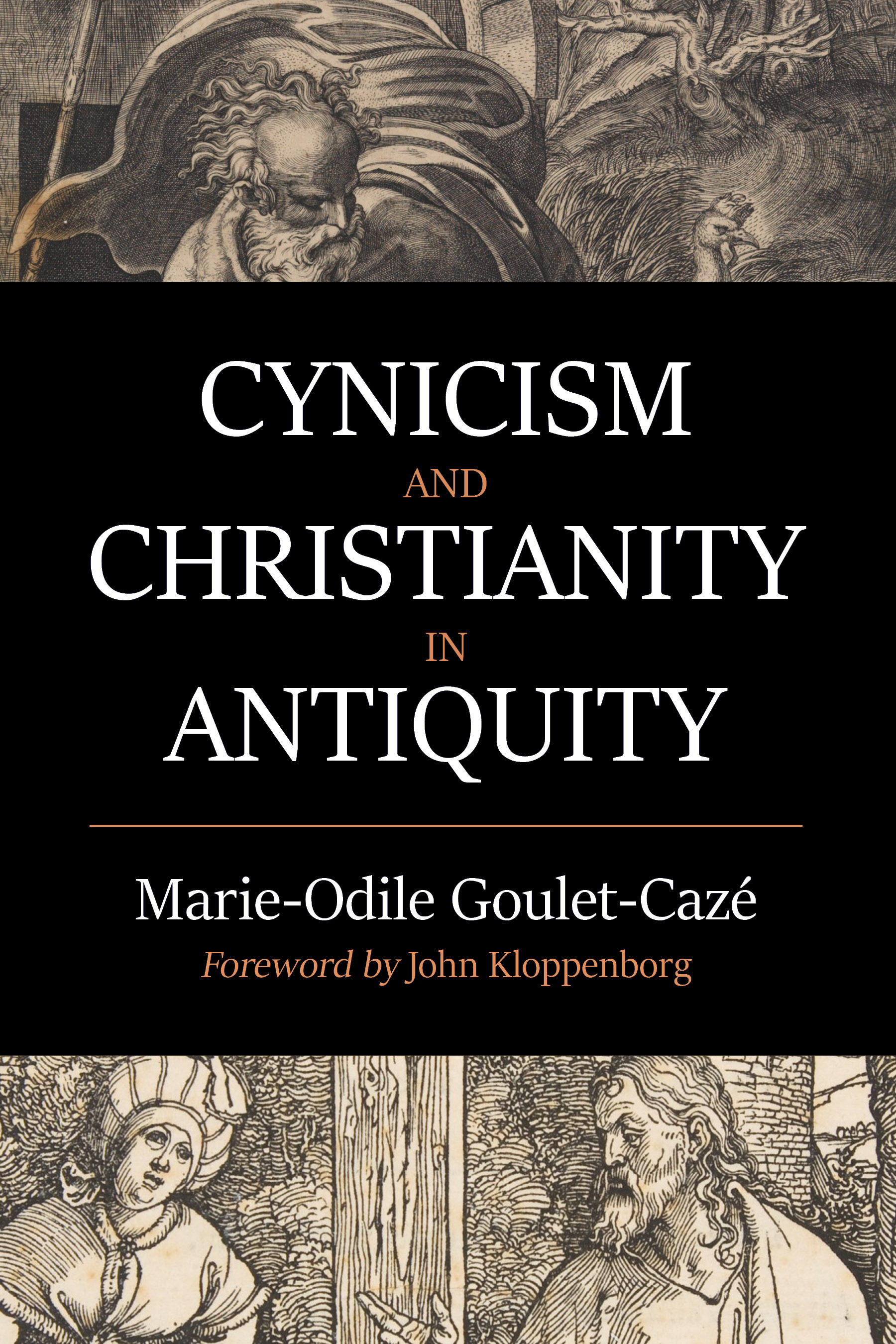 Cynicism and Christianity in Antiquity by Marie-Odile Goulet-Cazé ...