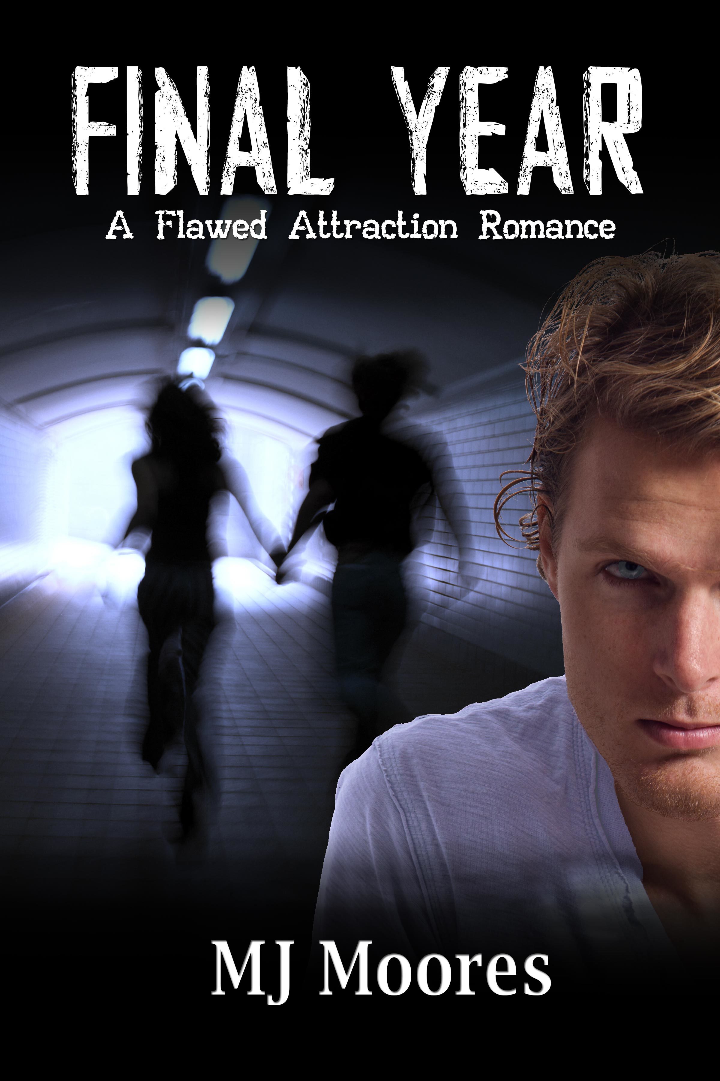 Final Year by M.J. Moores | Goodreads