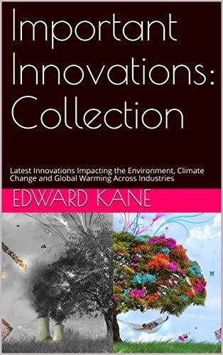 List of Top, New Environmental Innovations: List of Latest Innovations ...