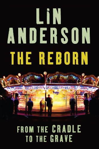 The Reborn by Lin Anderson | Goodreads