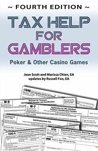 Tax Help for Gamblers: Poker & Other Casino Games by Jean Scott | Goodreads