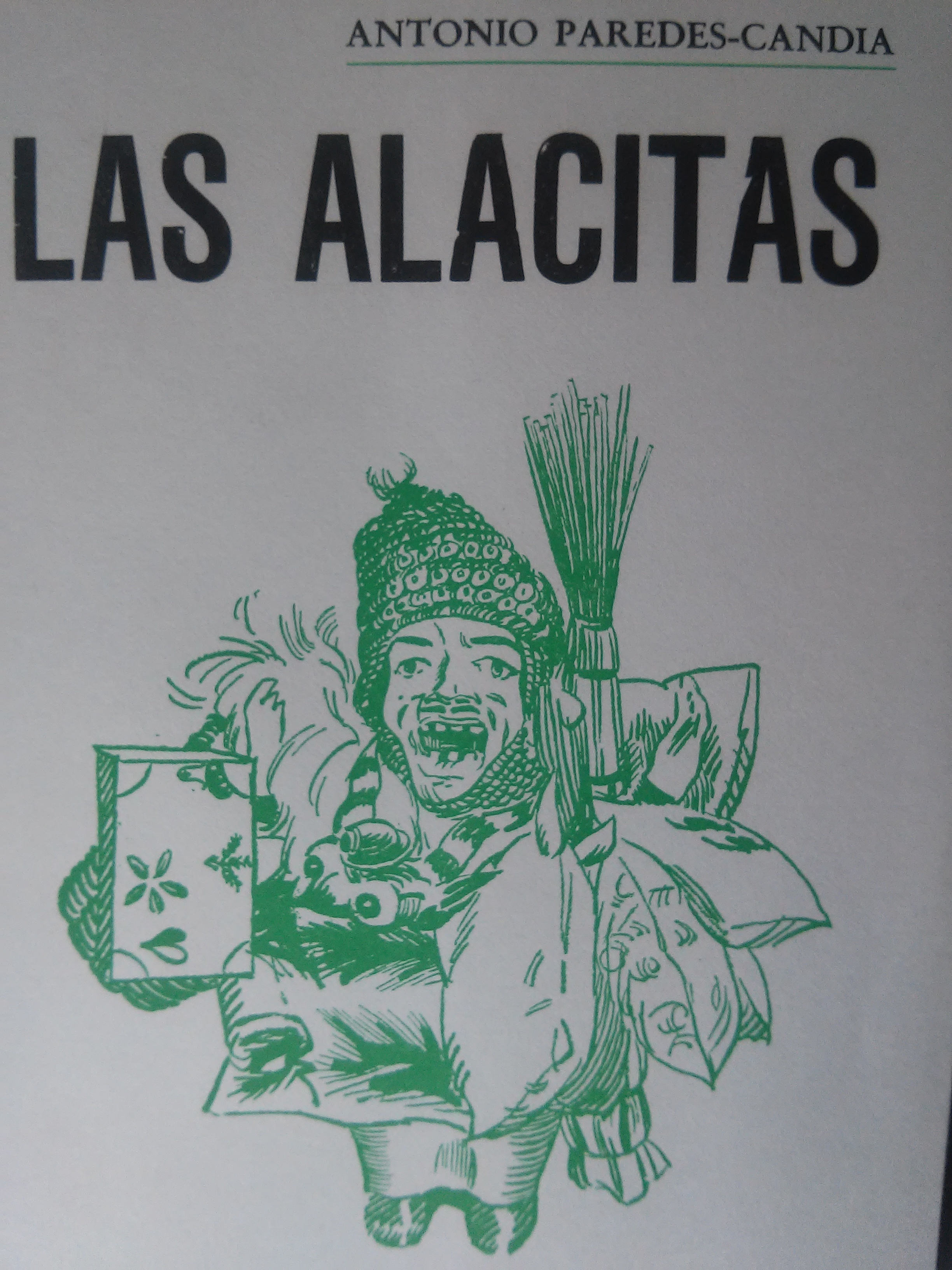 Las alacitas: Fiesta y feria popular de la ciudad de La Paz by Antonio Paredes Candia | Goodreads