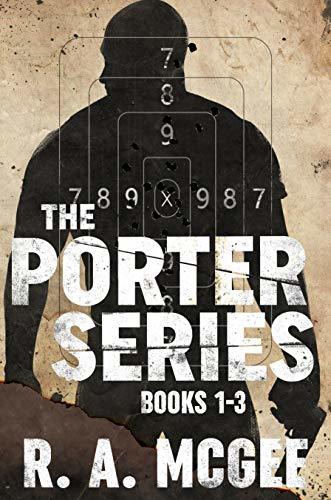 The Porter Series #1-3 by R.A. McGee | Goodreads