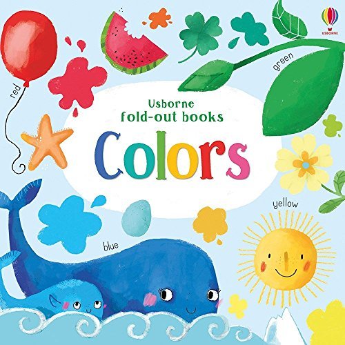 Colors (Usborne Fold-Out Books) by Fiona Watt | Goodreads