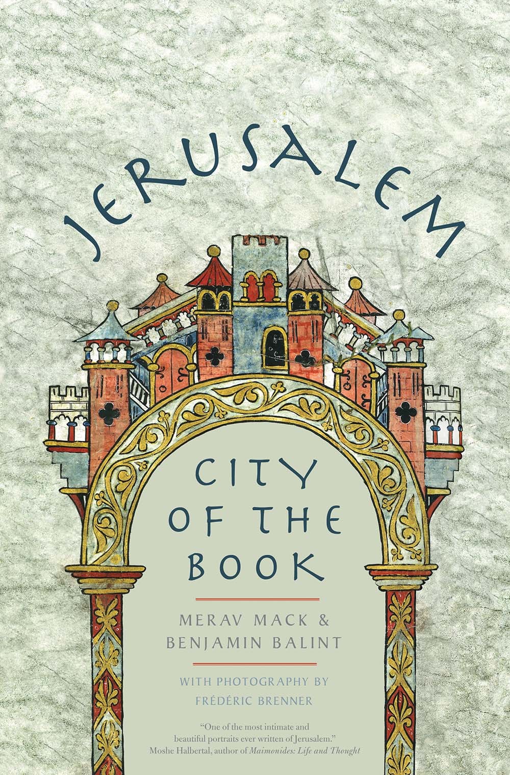 Jerusalem: City of the Book by Merav Mack | Goodreads