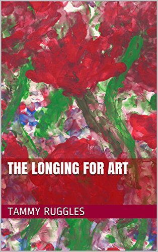The Longing for Art by Tammy Ruggles | Goodreads