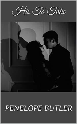 His To Take by Penelope Butler | Goodreads