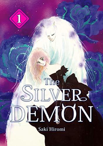The silver demon 1 by Saki Hiromi | Goodreads