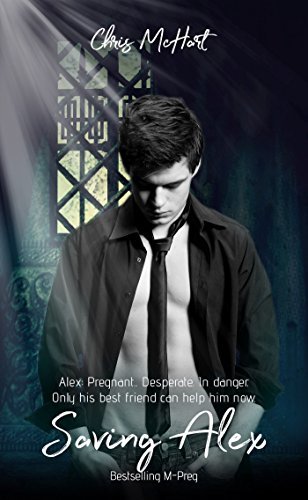 Saving Alex (Unexpected #1-2) by Chris McHart | Goodreads