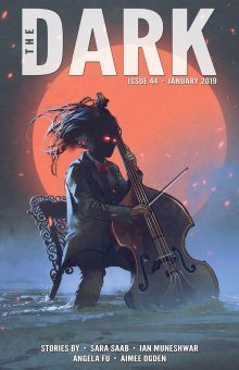 The Dark Magazine Issue 44 January 2019 by Silvia Moreno-Garcia | Goodreads
