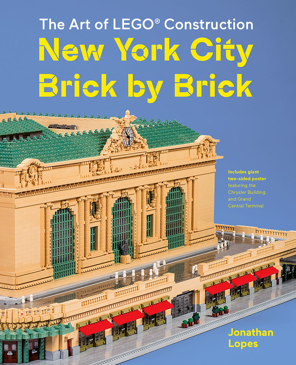 The Art of LEGO Construction: New York City Brick by Brick by Jonathan ...