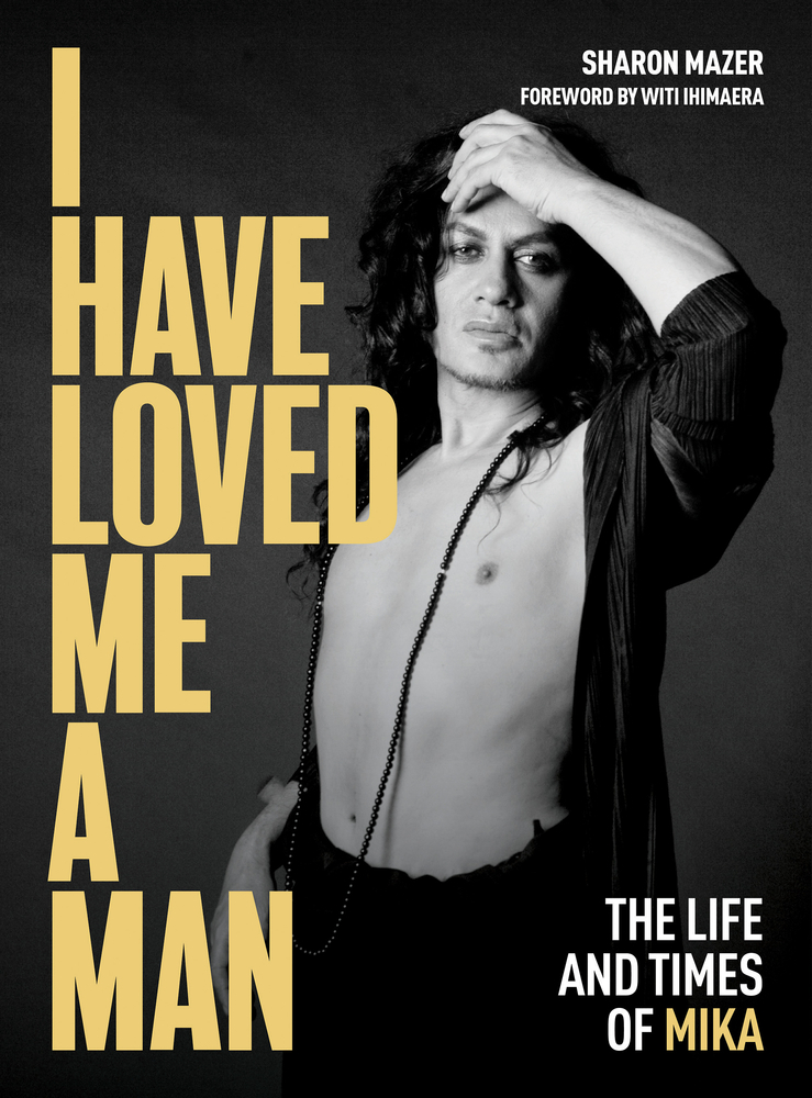 I Have Loved Me a Man: The Life and Times of Mika by Sharon Mazer ...
