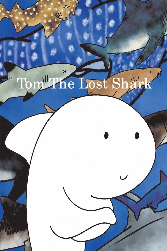 Tom the Lost Shark (1) by Kevin Salazar | Goodreads