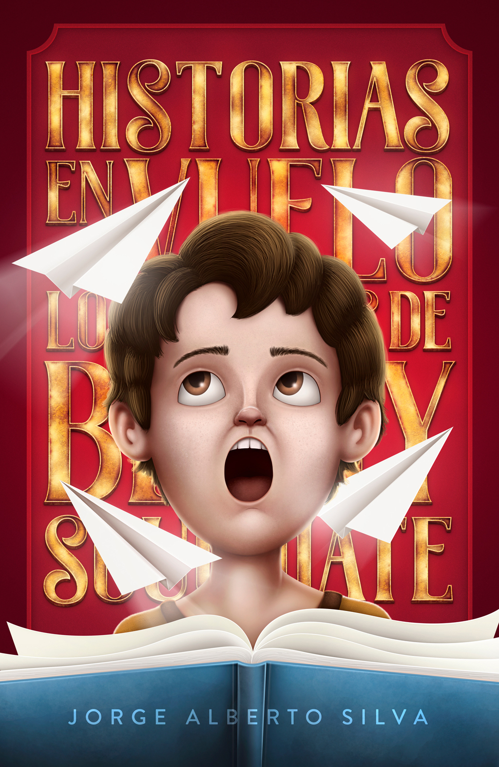 Historias en vuelo: Los cuentos de Benny Souchiate by Jorge Alberto ...