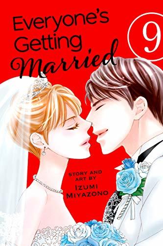 Everyone’s Getting Married, Vol. 9 by Izumi Miyazono | Goodreads