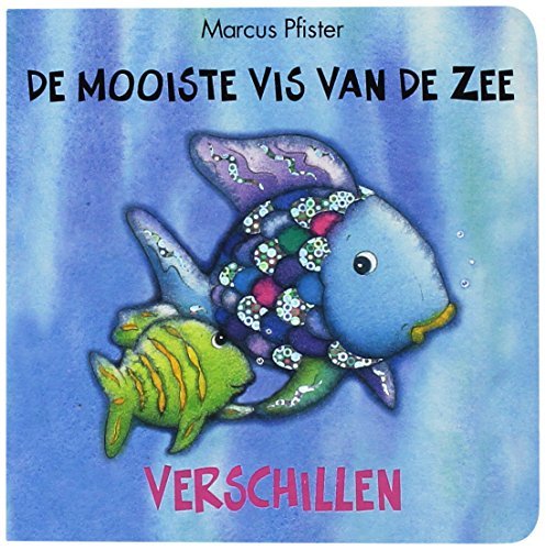 Verschillen (De mooiste vis van de zee) by Marcus Pfister | Goodreads