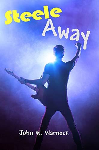 Steele Away (Jason Steele) by John W. Warnock | Goodreads