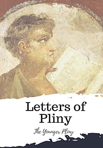 Letters of Pliny by Pliny the Younger | Goodreads