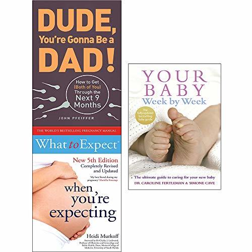 Your baby week by week and dude you're gonna be a dad! and what to ...