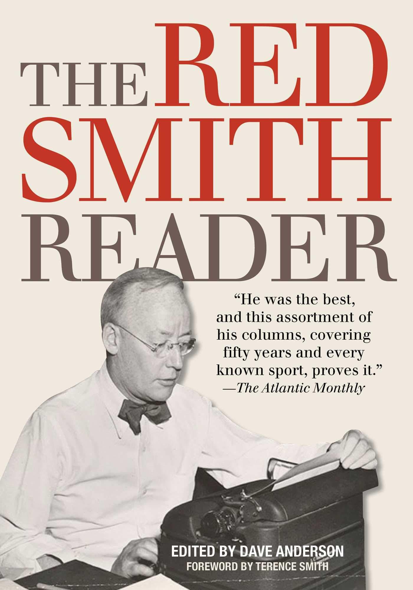 The Red Smith reader by Red Smith | Goodreads